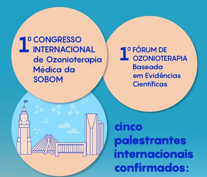 I Congresso de Ozonioterapia Médica e I Fórum de Ozonioterapia Baseada em Evidências Científicas ...